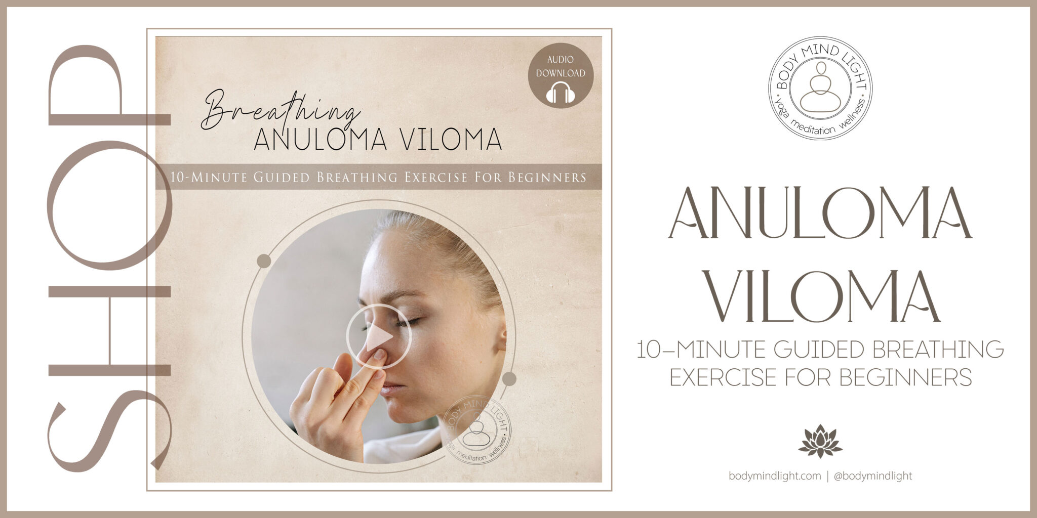 The Benefits of Anuloma Viloma | Body Mind Light